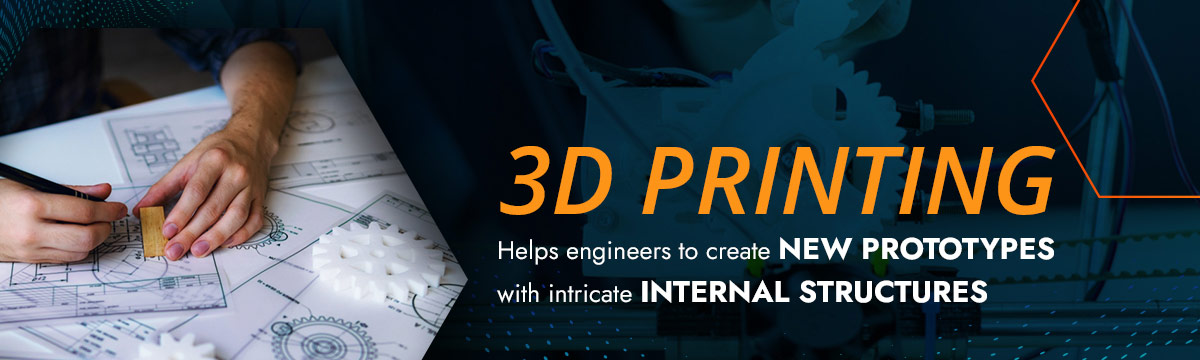 3d Printing Revolutionizing Engineering Omdayal Group Of Institutions