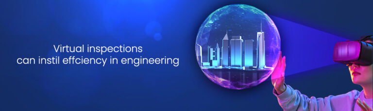 Benefits of virtual inspection in construction engineering - OmDayal ...