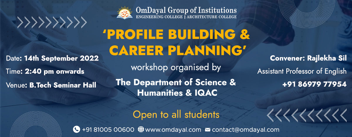 Profile Building and Career Planning Workshop | OmDayal Group of ...