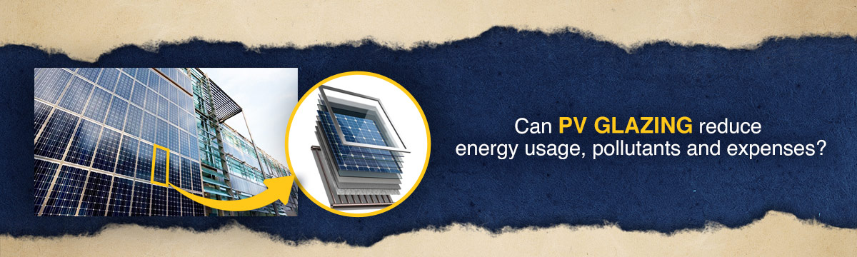 Photovoltaic glazing and sustainability in engineering - OmDayal Group ...